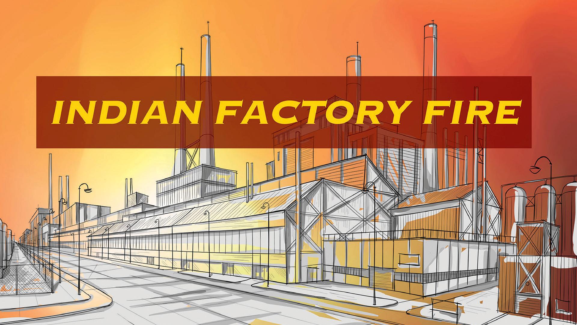 At least 5 killed, 57 injured in Indian factory fire - CGTN