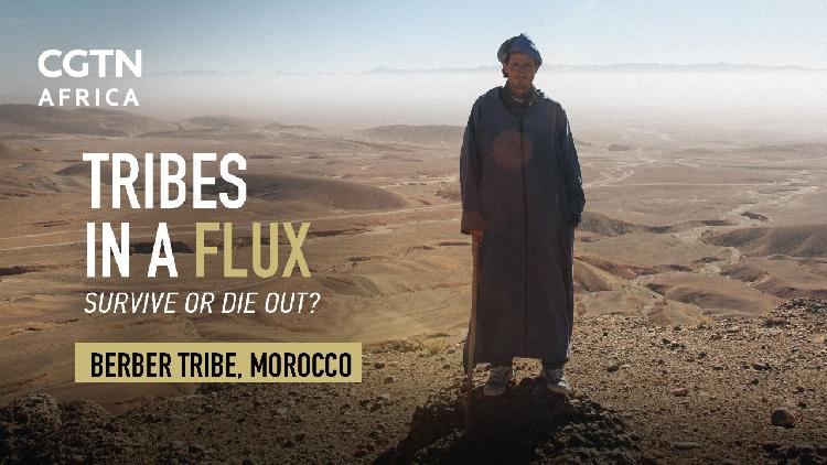 Berber Tribes in North Africa: A life about to change - CGTN