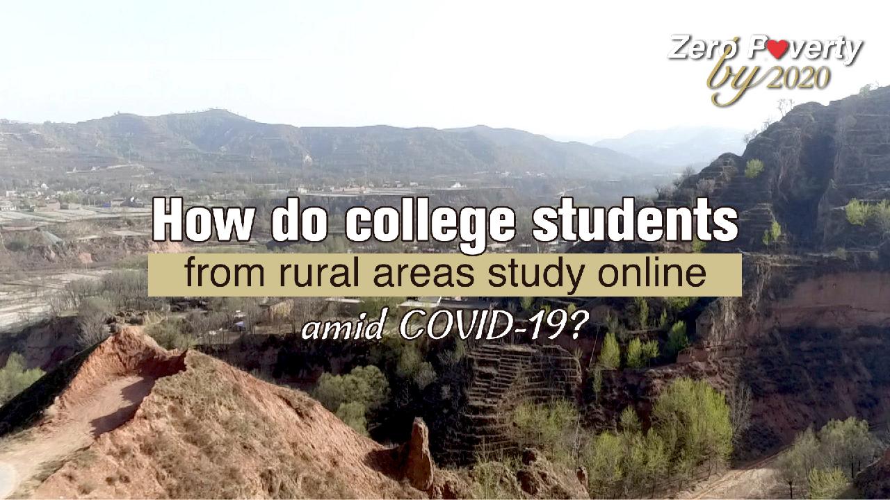 How do college students from rural areas study online amid COVID-19? - CGTN