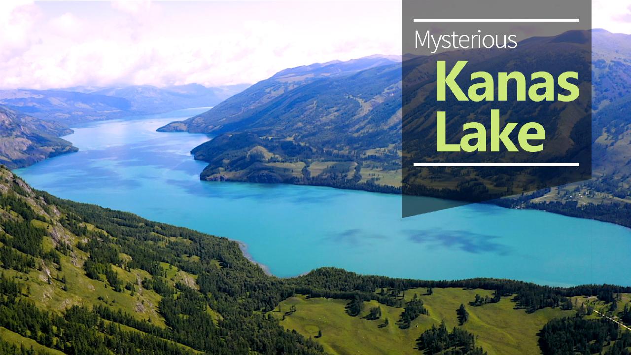 China's Western Wonders: Mysterious Kanas Lake - CGTN