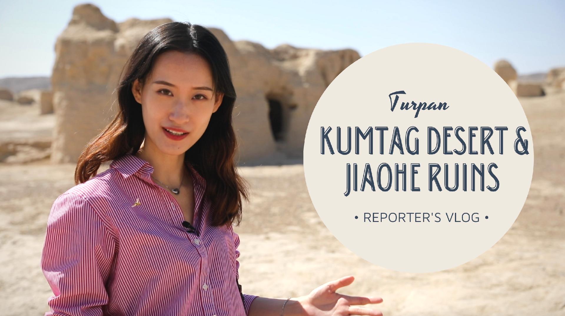 Turpan, take a tour of Kumtag Desert and Jiaohe Ruins - CGTN