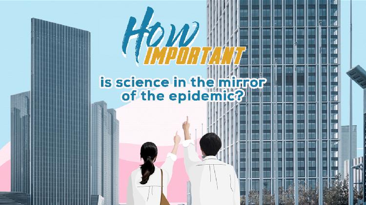 How important is science in the mirror of the epidemic? - CGTN