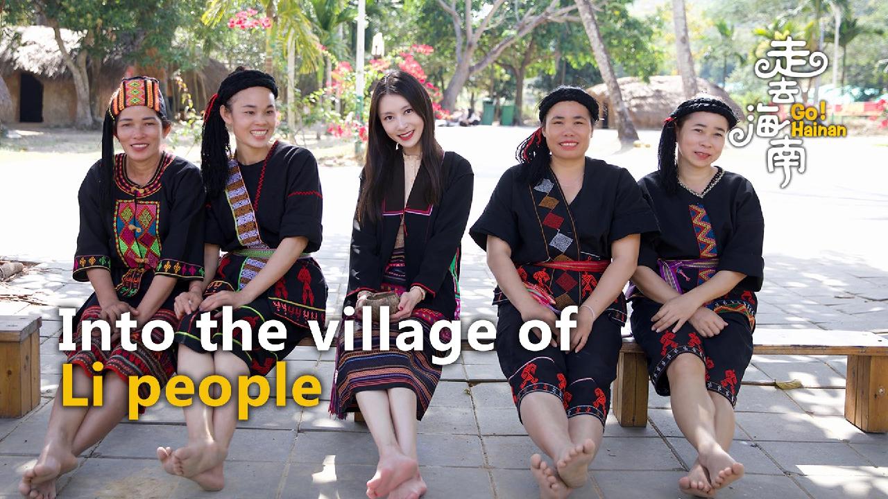 Go! Hainan: Life of the Li ethnic group - CGTN