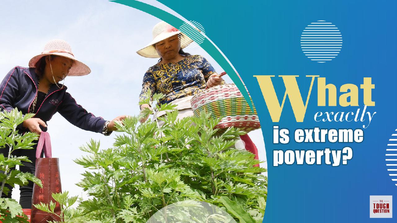 What exactly is extreme poverty? - CGTN