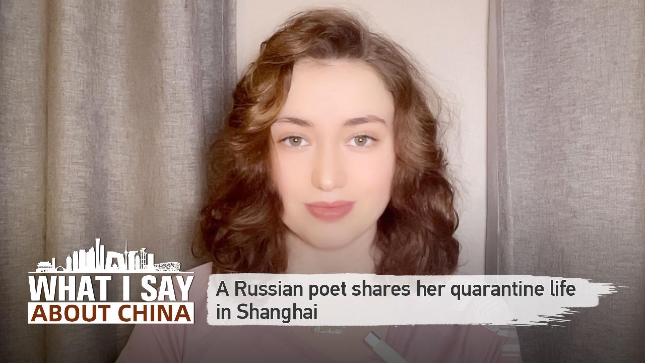 A Russian poet in Shanghai shares her quarantine story - CGTN
