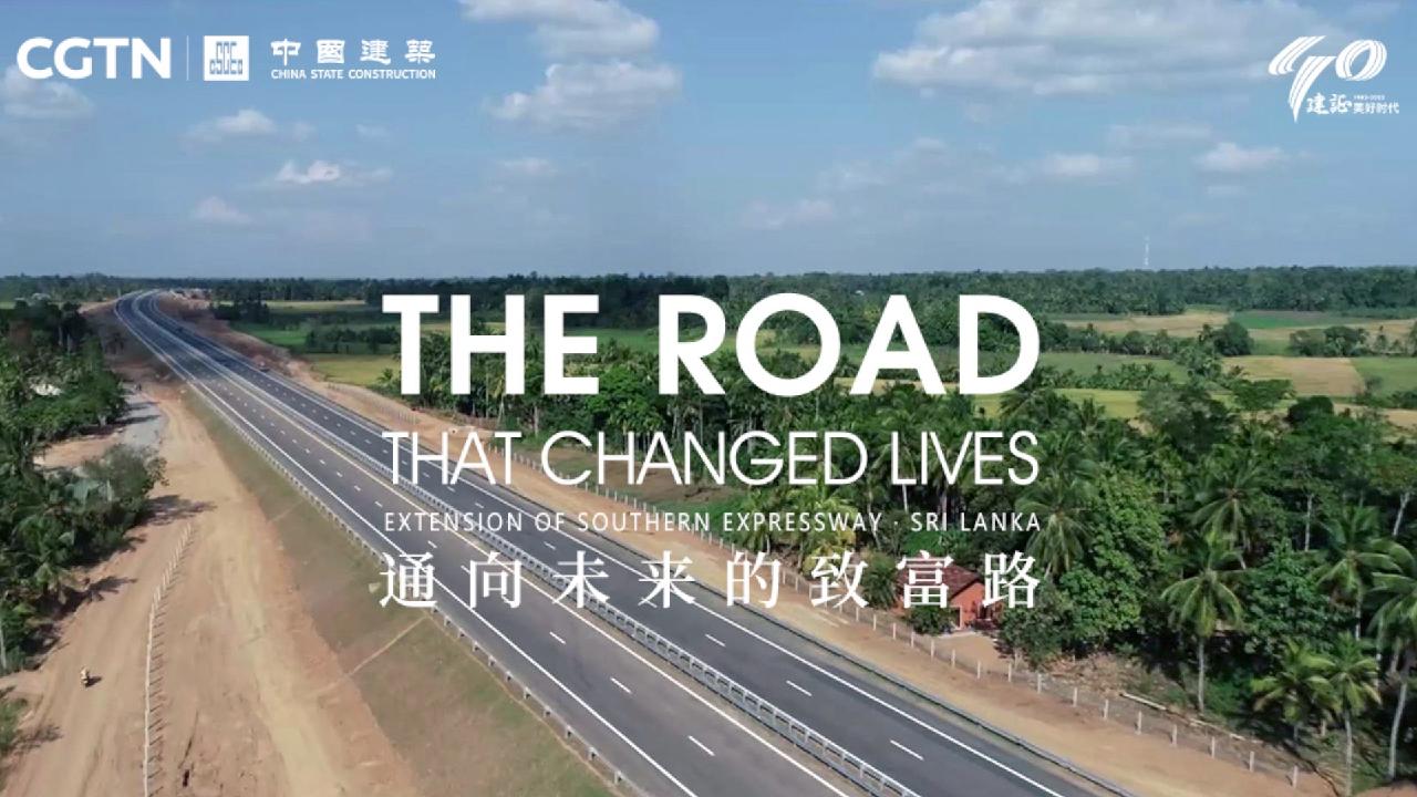 The road that changed lives - CGTN