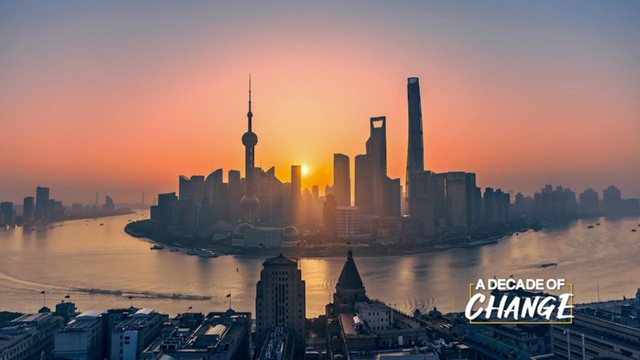 'A Decade of Change' | Ep. 9: Shanghai Municipality - CGTN