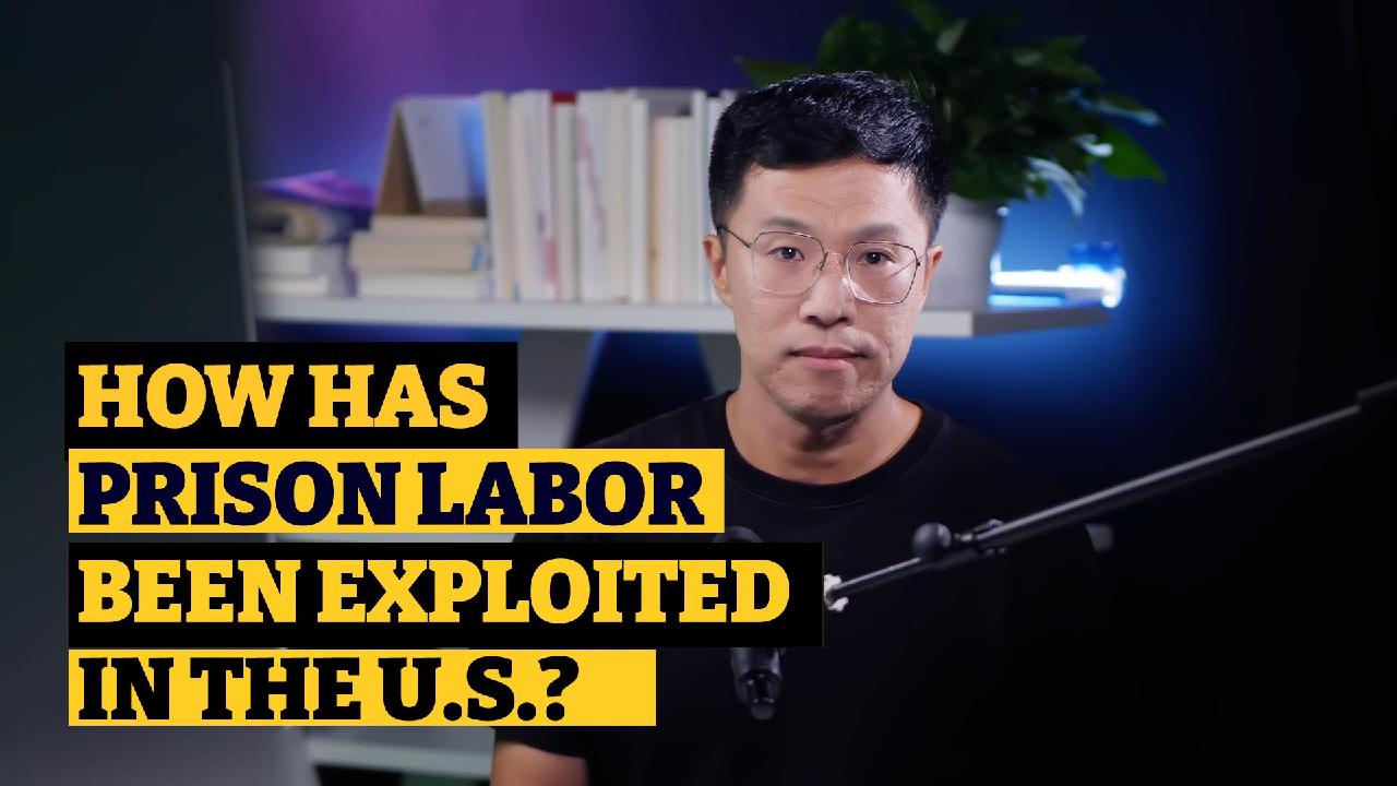 How has prison labor been exploited in the U.S.? - CGTN
