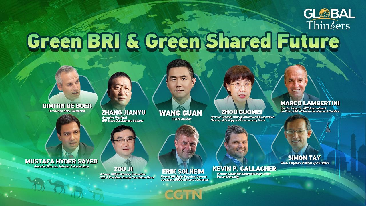 Global Thinkers: green BRI & green shared future - CGTN