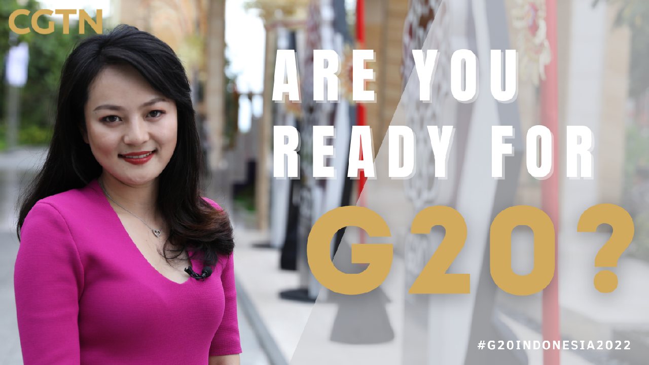Are you ready for G20? - CGTN