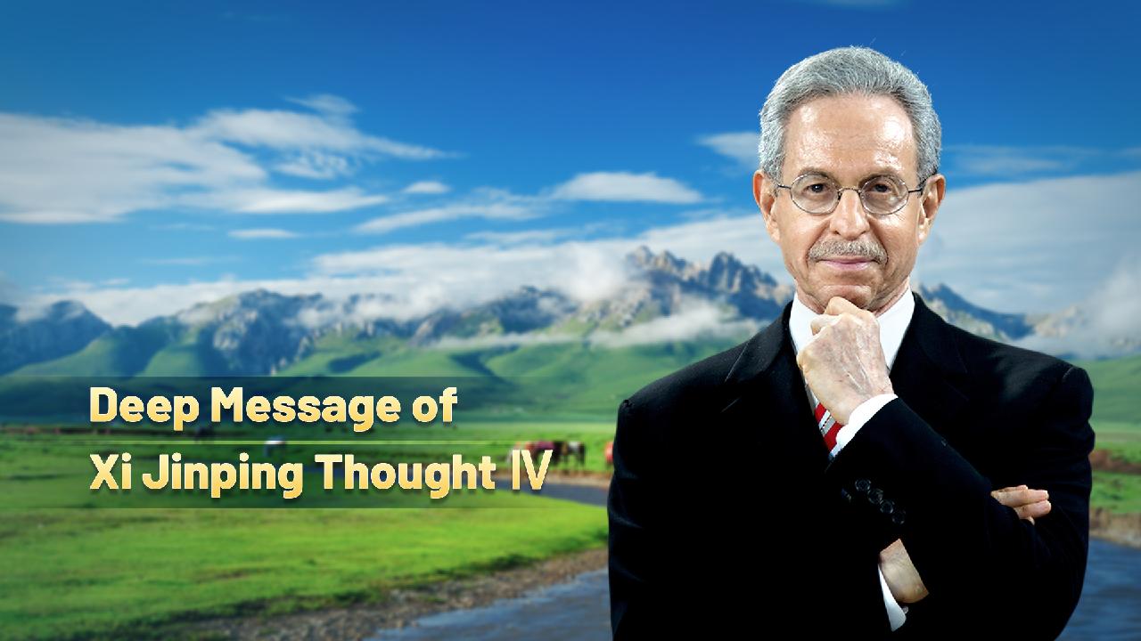Deep message of Xi Jinping Thought IV - CGTN
