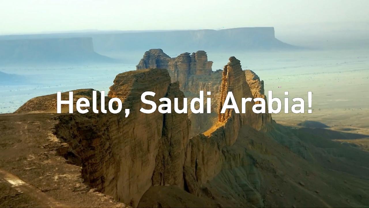 Hello, Saudi Arabia! - CGTN