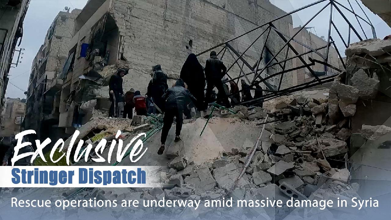 Rescue operations underway amid massive earthquake damage in Syria - CGTN