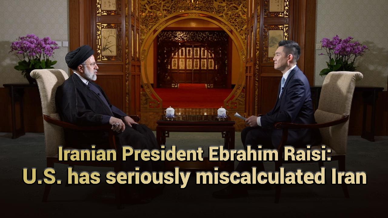 Iranian President Ebrahim Raisi: U.S. has seriously miscalculated Iran ...