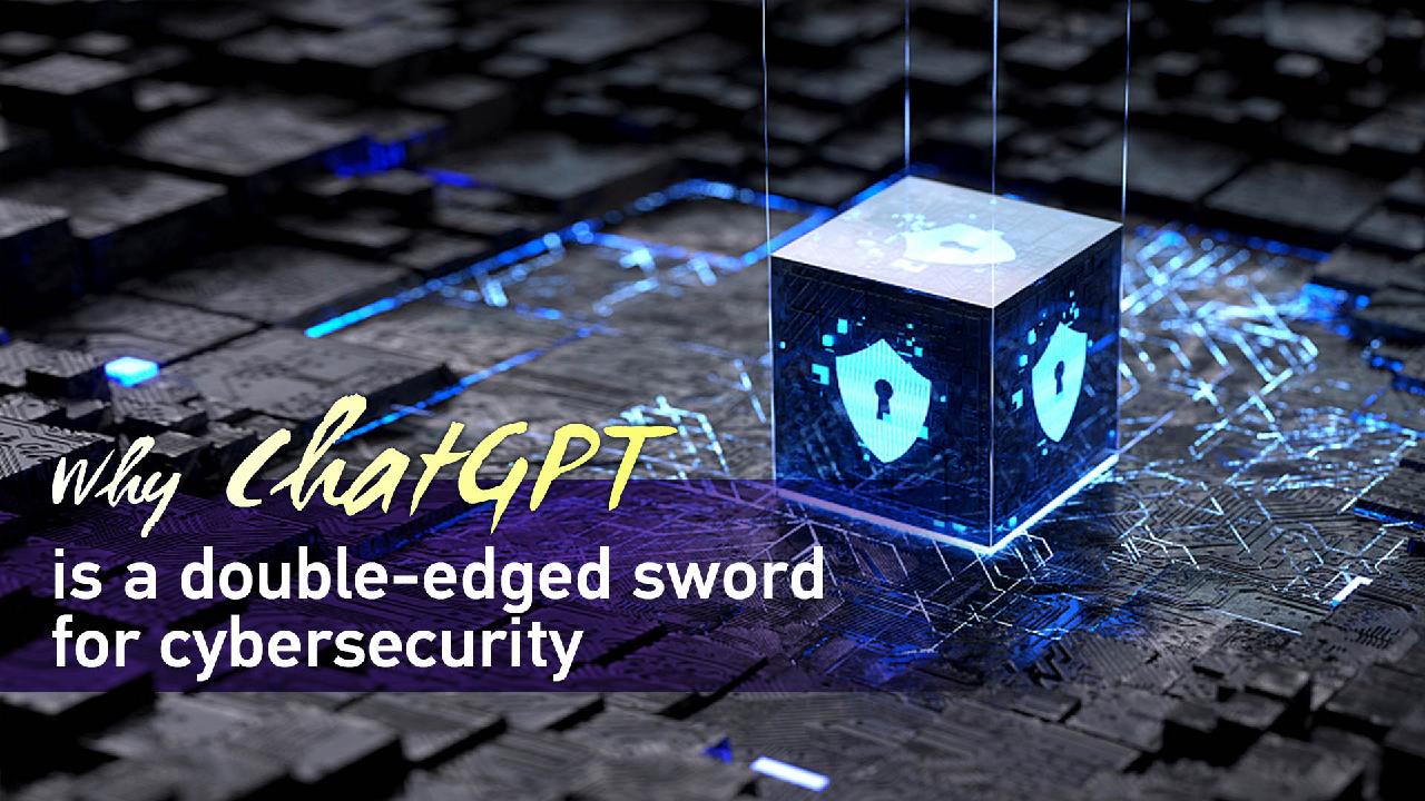 Why ChatGPT is a double-edged sword for cybersecurity - CGTN