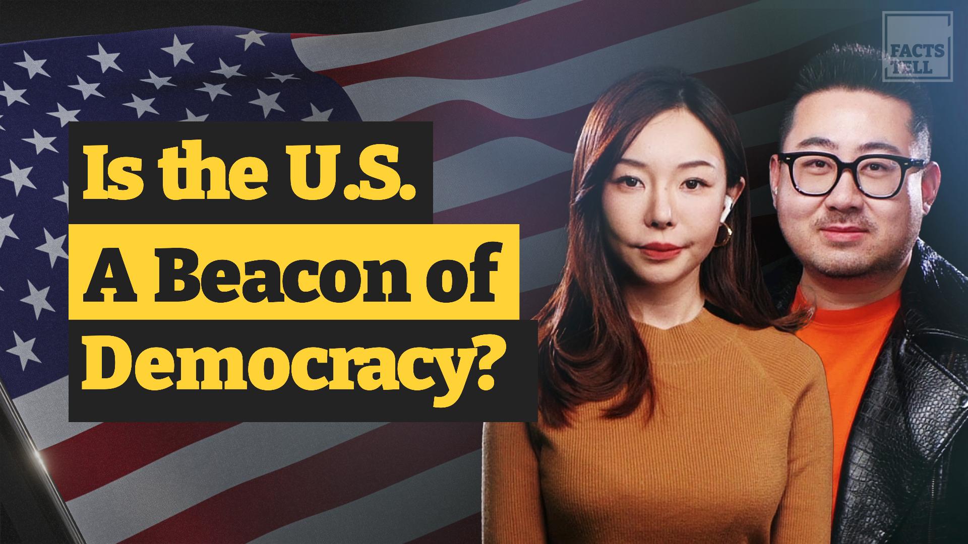 Is the U.S. still the beacon of democracy？ - CGTN