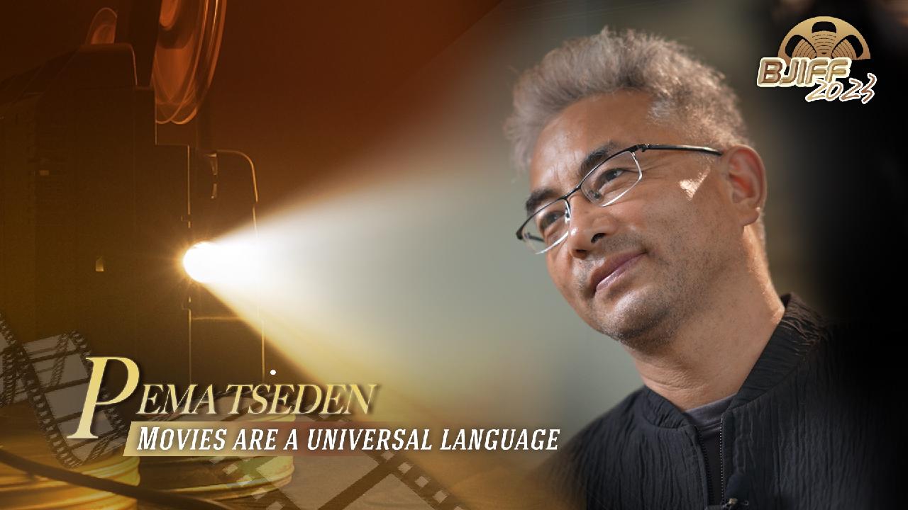 Pema Tseden: Movies are a universal language - CGTN