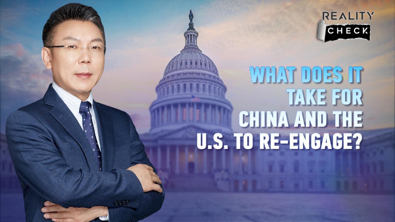 What does it take for China and the U.S. to re-engage? - CGTN
