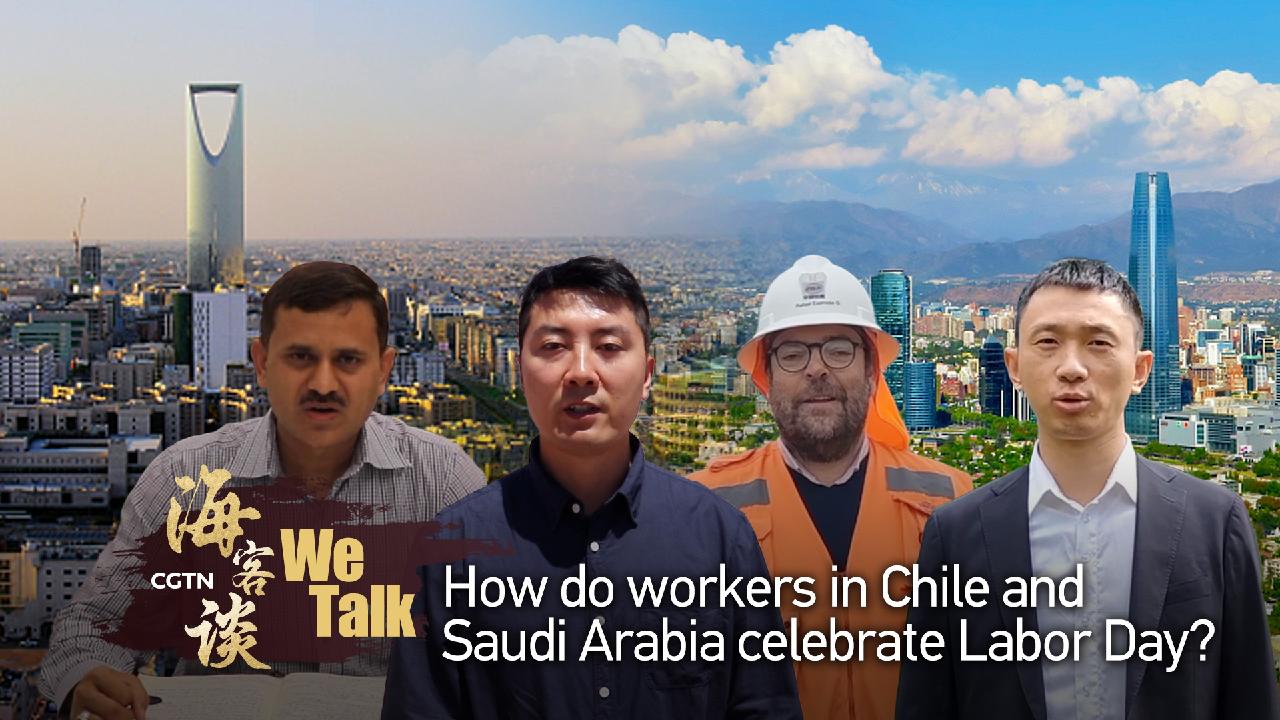 We Talk: How do workers in Chile and Saudi Arabia celebrate Labor Day ...