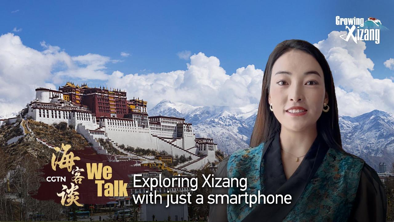 'We Talk': Exploring Xizang with just a smartphone - CGTN