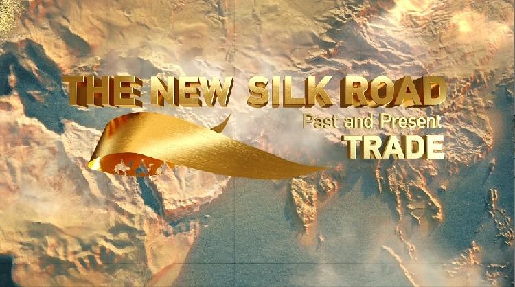 The New Silk Road: Past and Present, Trade - CGTN