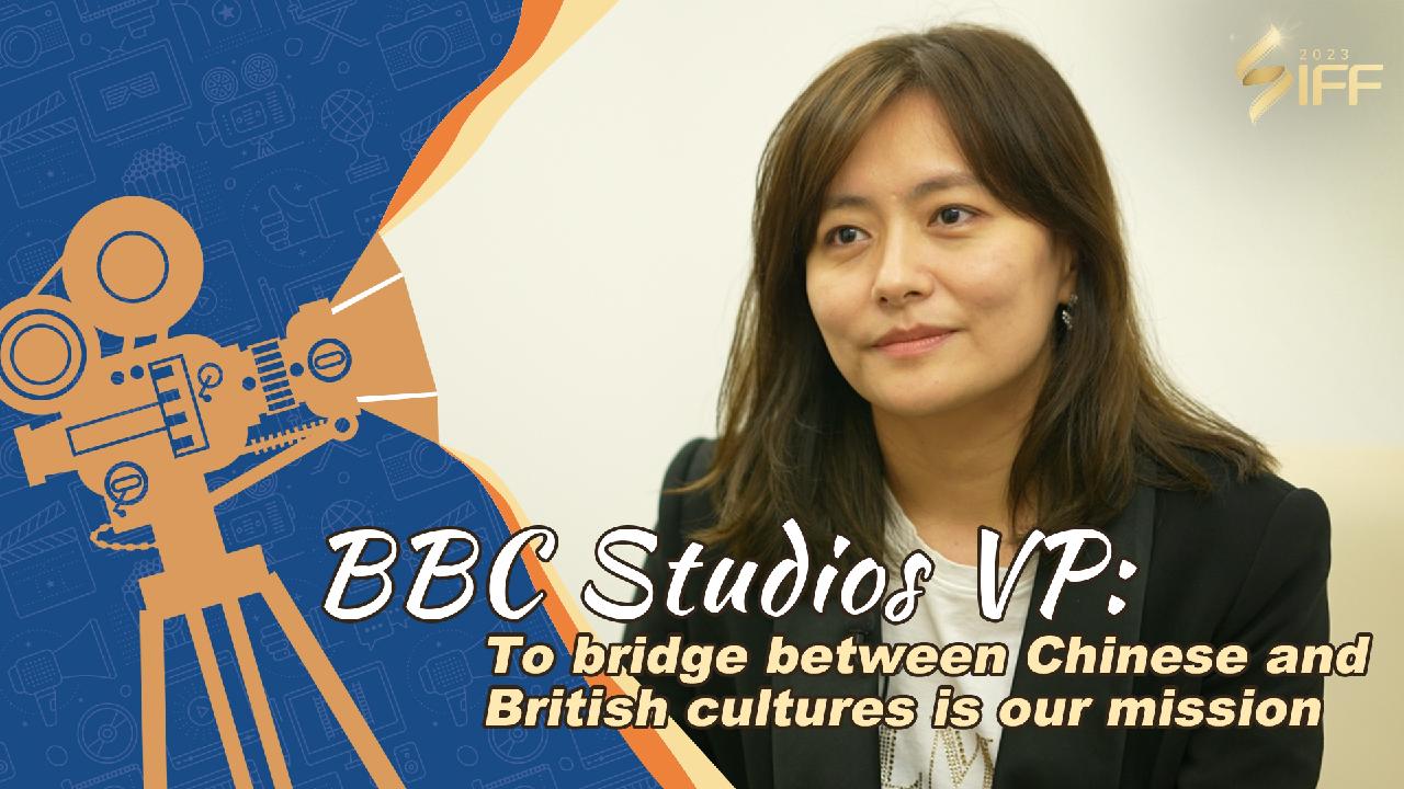 BBC Studios VP vows to build bridges between Chinese, British cultures - CGTN