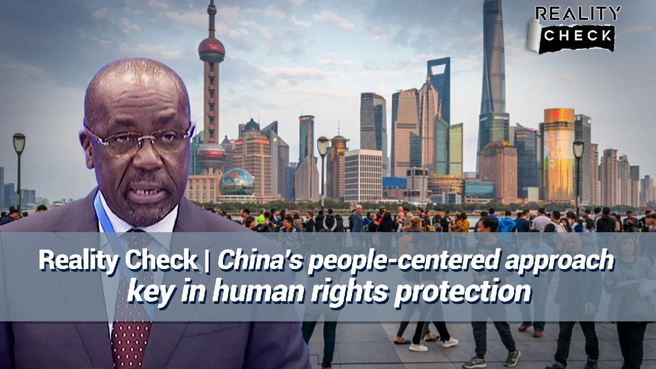China's people-centered approach key in human rights protection - CGTN