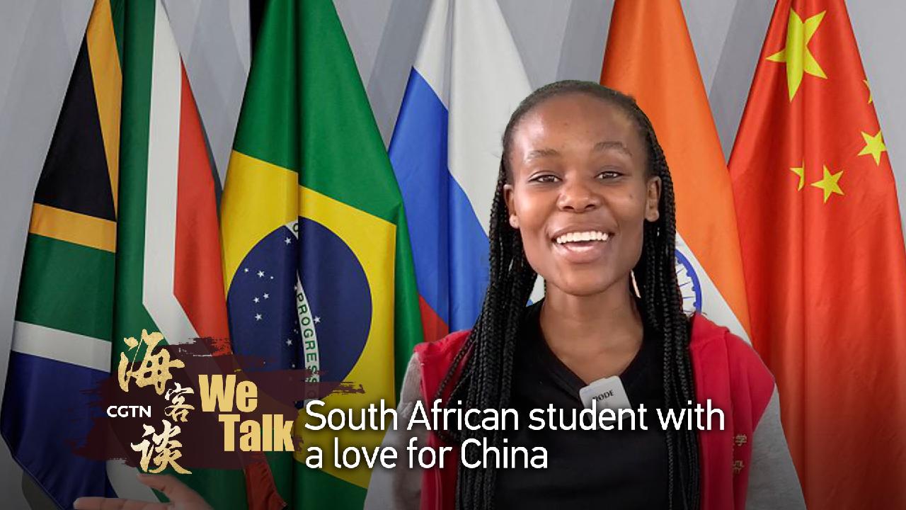 'We Talk' BRICS special: South African student with a love for China - CGTN