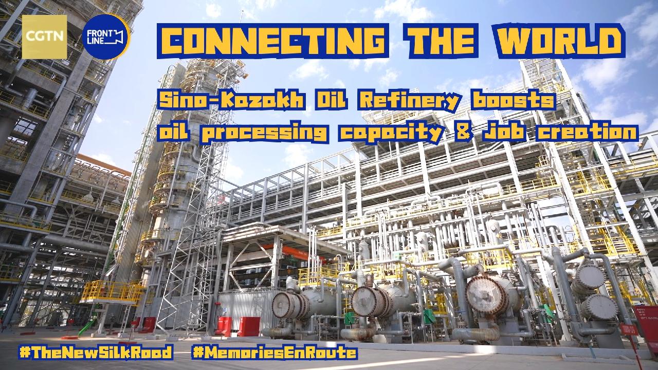 Sino-Kazakh Oil Refinery boosts oil processing capacity & job creation ...