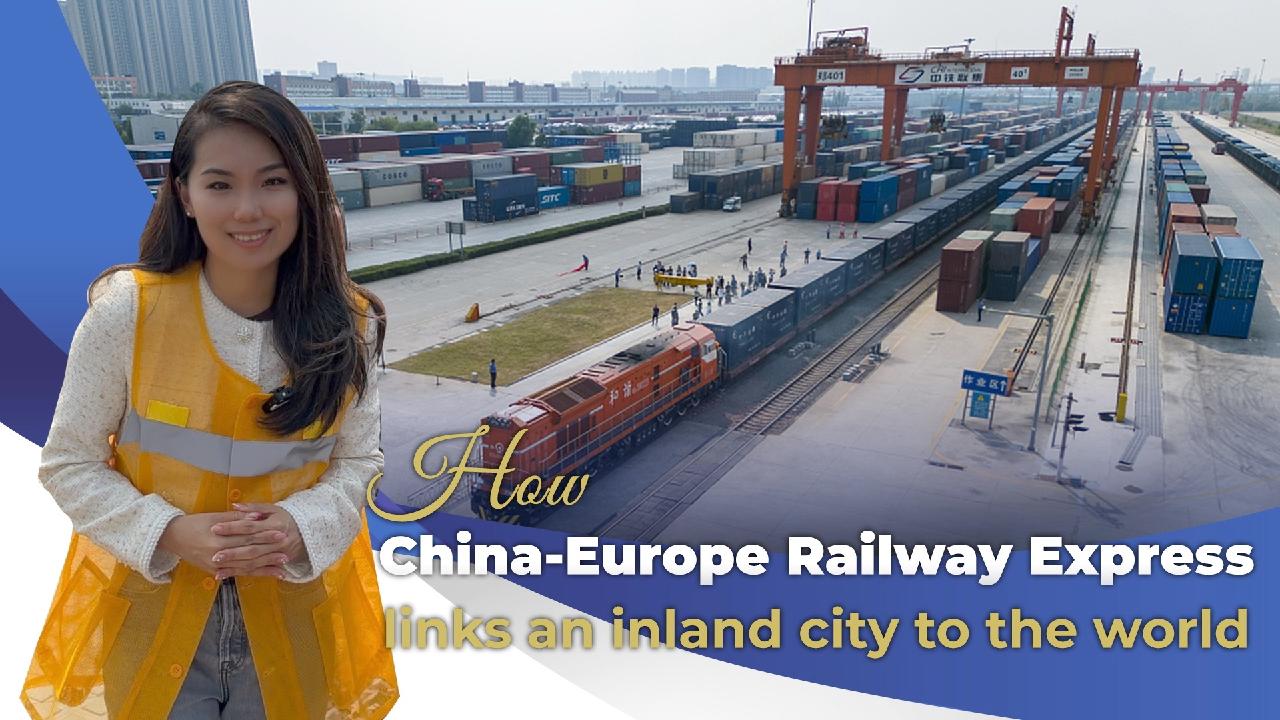 How the China-Europe Railway Express links an inland city to the world ...