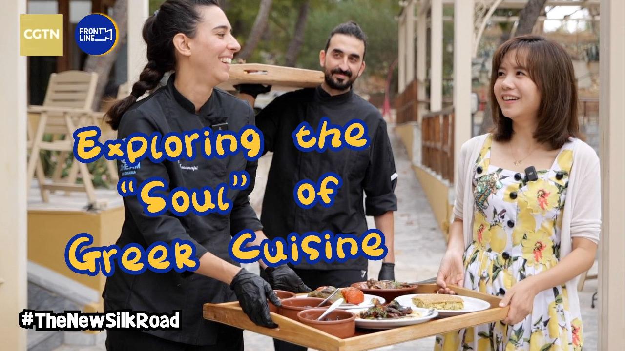 Exploring the 'soul' of Greek cuisine - CGTN