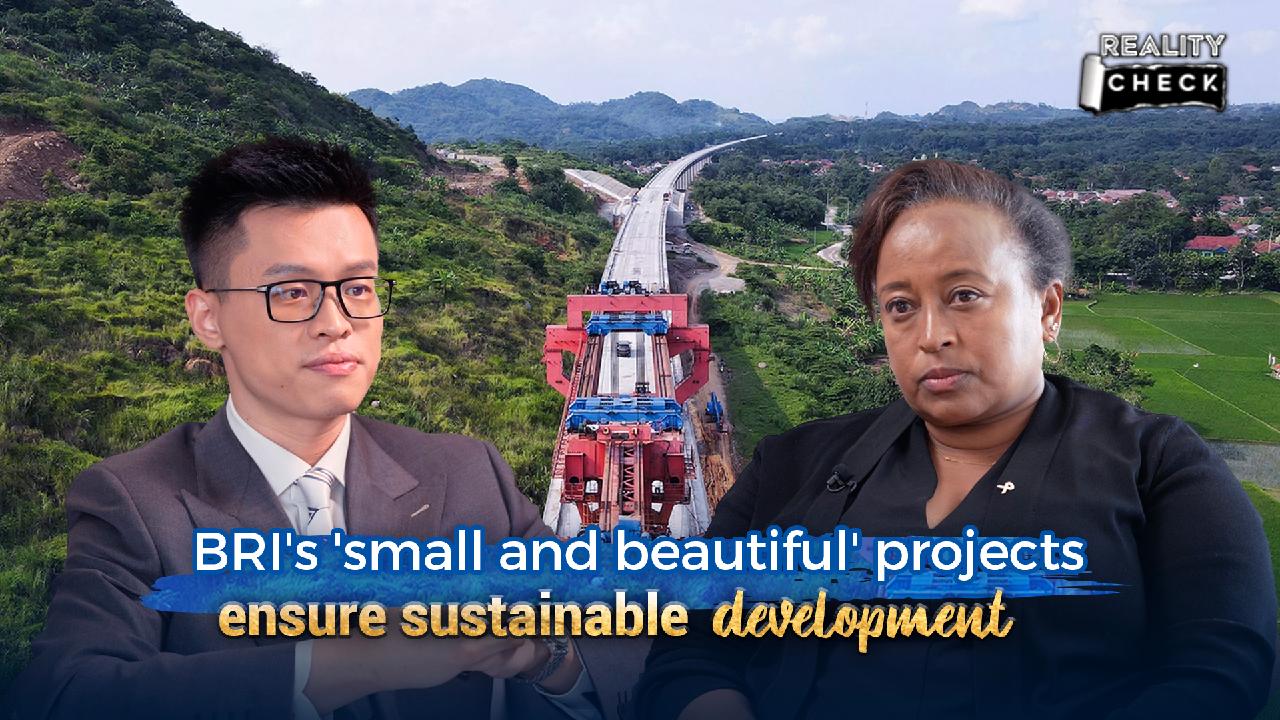 BRI's 'small and beautiful' projects ensure sustainable development - CGTN