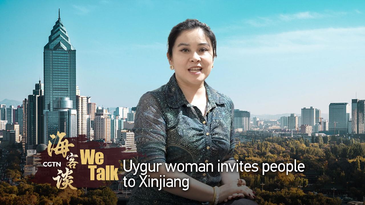We Talk: Uygur woman invites people to Xinjiang - CGTN