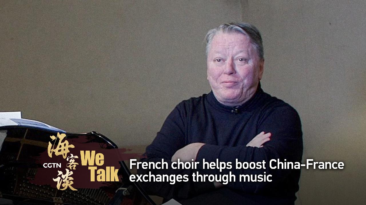 We Talk: French choir helps boost China-France exchanges through music ...