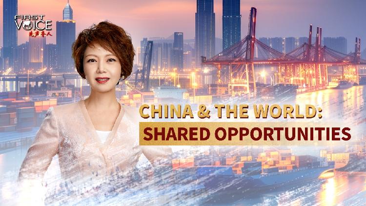 China and the World: Shared opportunities - CGTN
