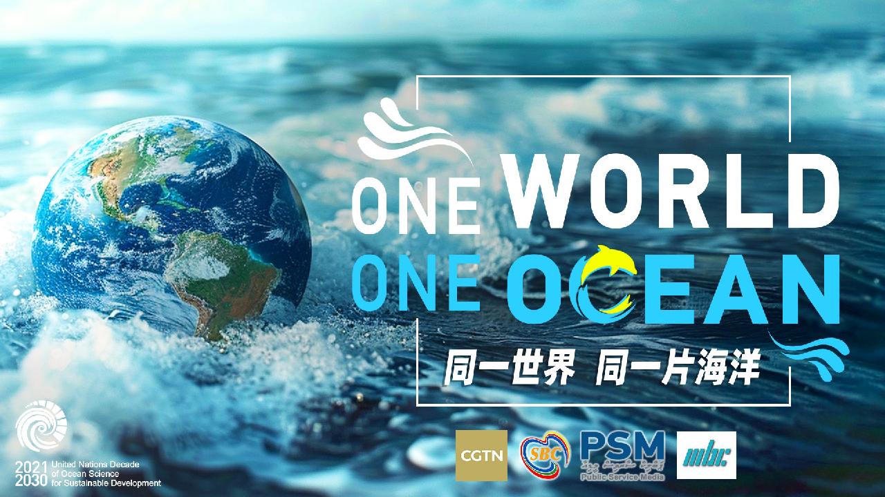 One World, One Ocean - CGTN