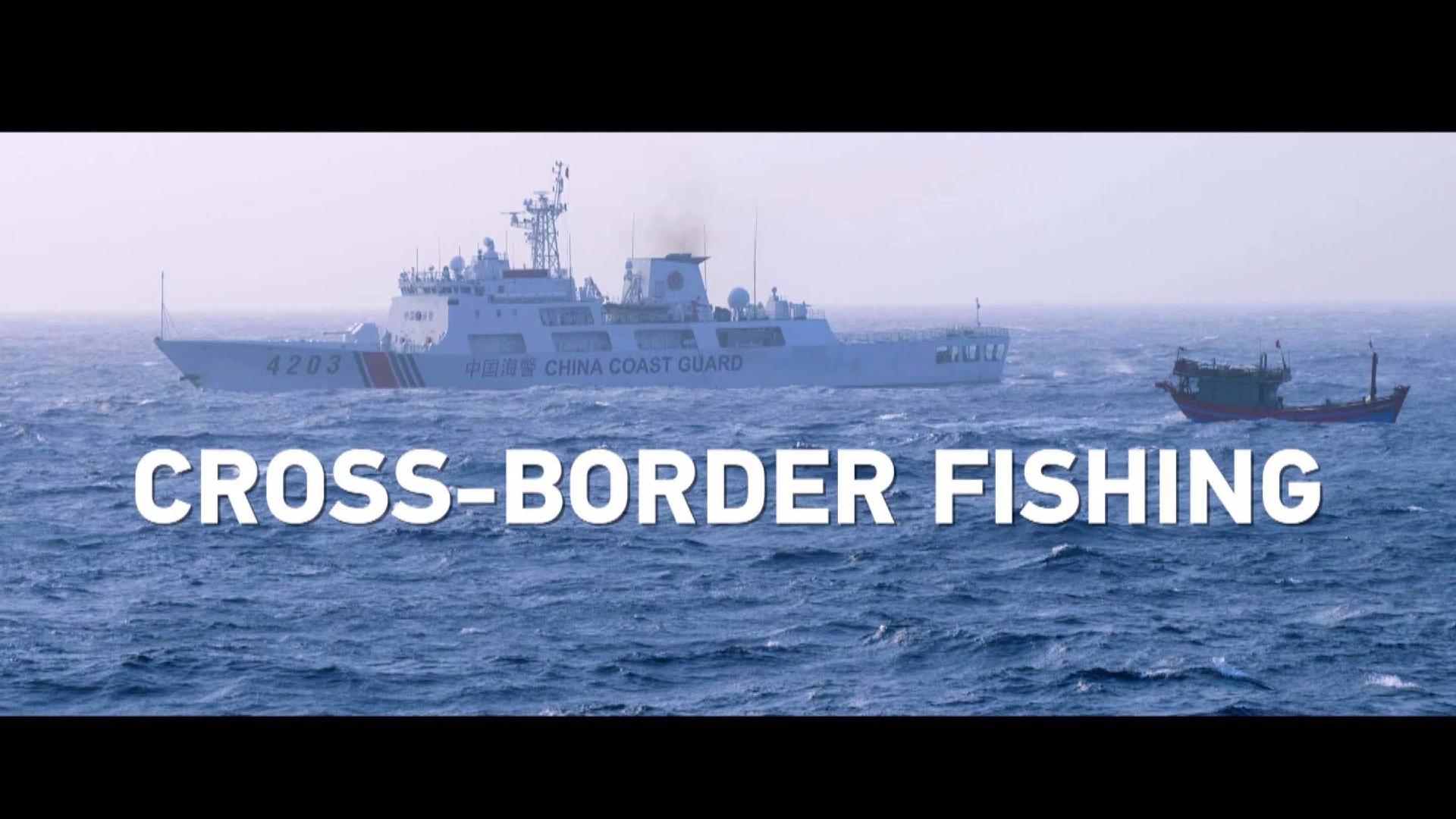 Joint law enforcement to regulate cross-border fishing - CGTN