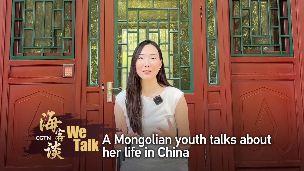 We Talk: A Mongolian youth talks about her life in China - CGTN