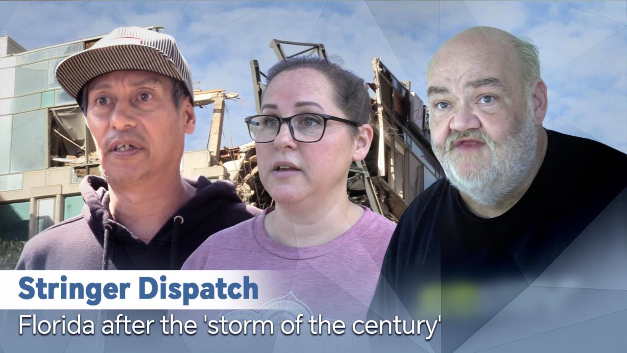 Stringer Dispatch: Florida after the 'storm of the century' - CGTN