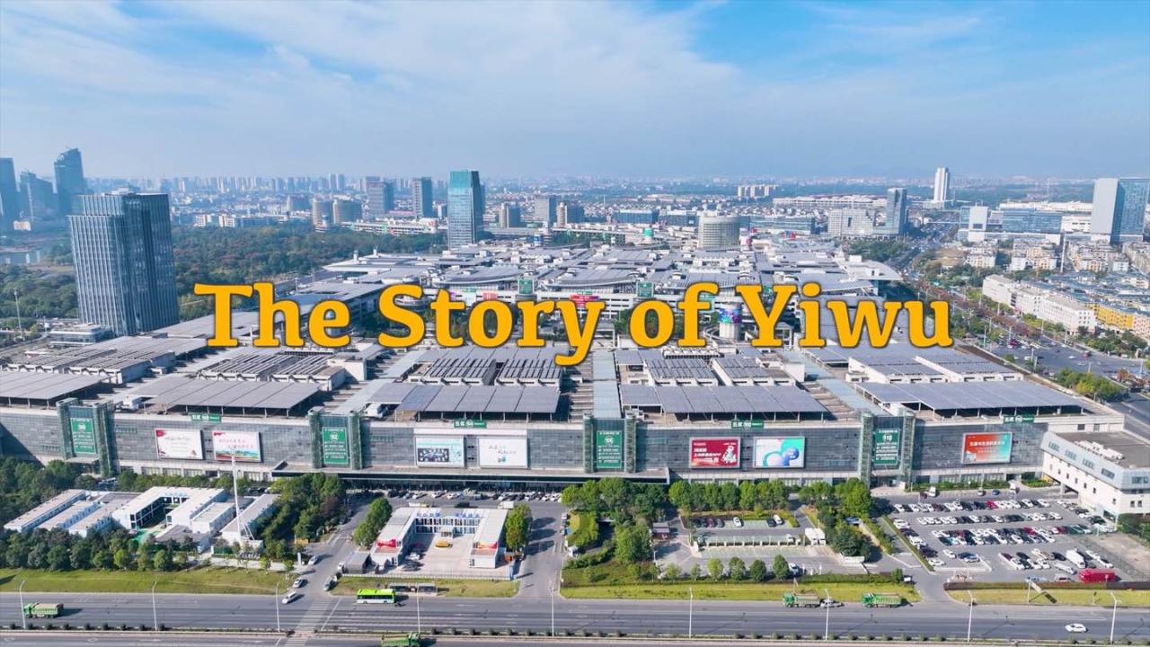 The Story of Yiwu - CGTN