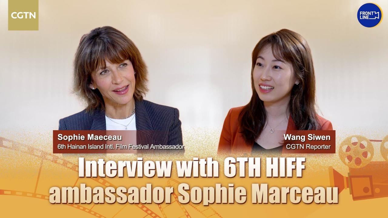 Interview with 6th HIFF ambassador Sophie Marceau - CGTN