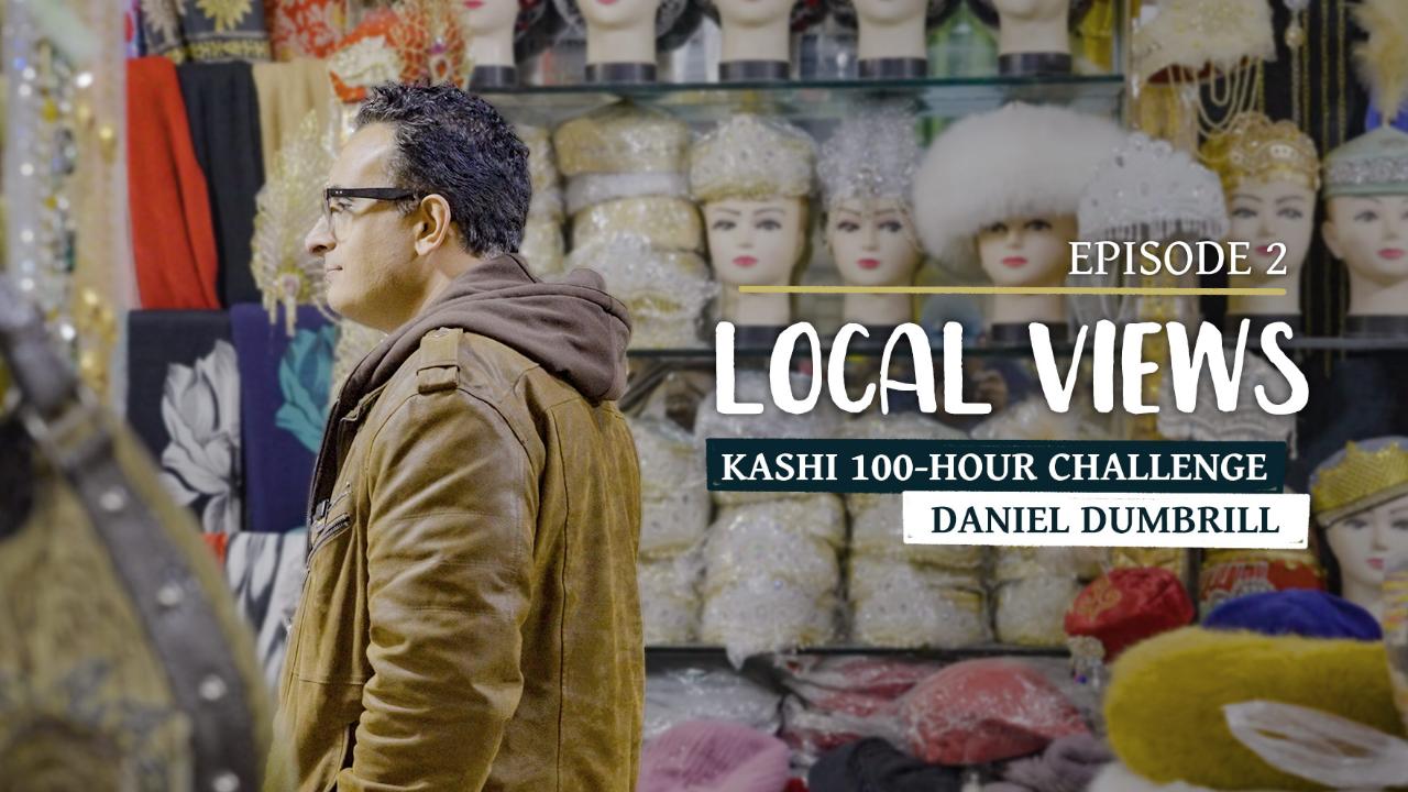Local Views | Kashi 100-Hour Challenge: Episode 2 - CGTN