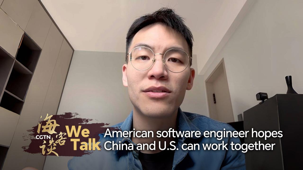 American software engineer hopes China and U.S. can work together - CGTN