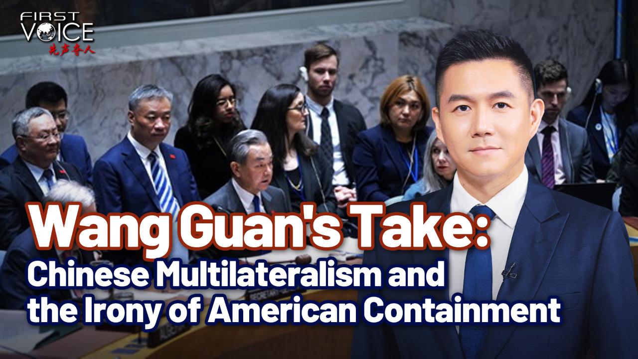 Chinese multilateralism and the irony of American containment - CGTN