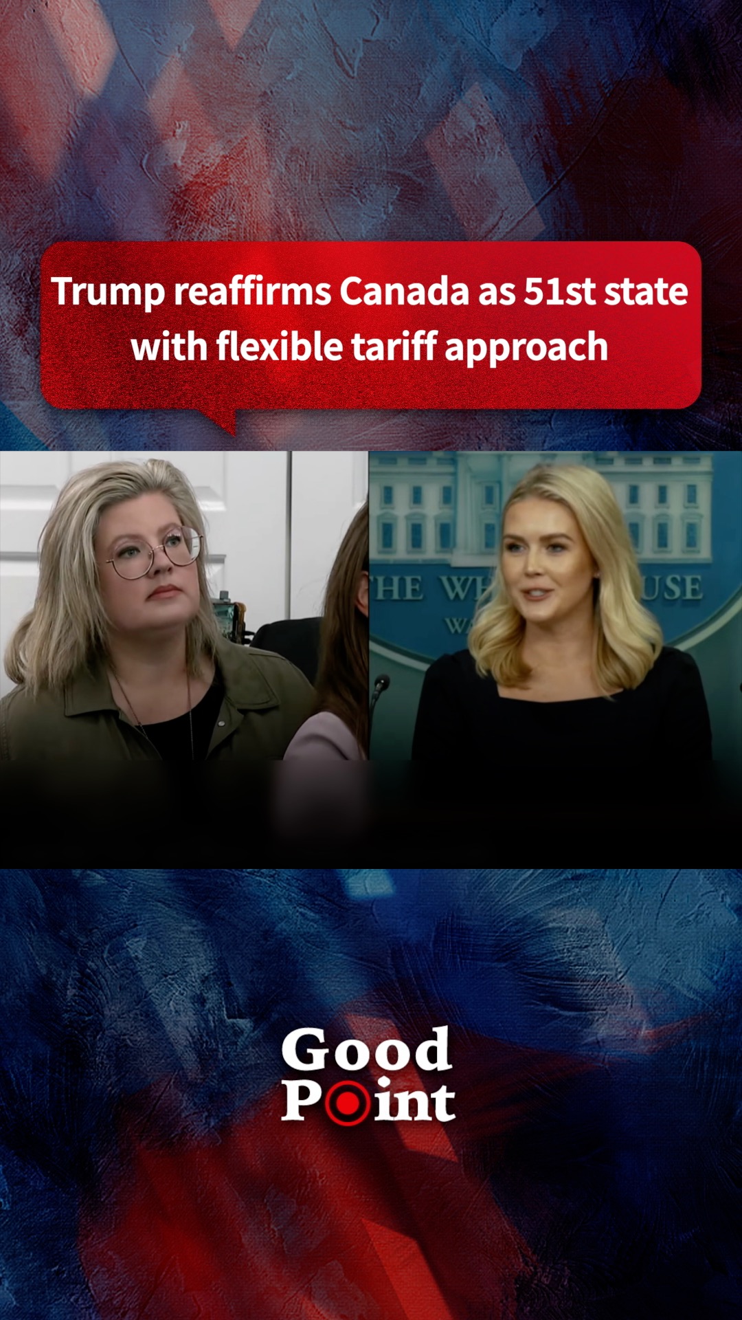 Trump reaffirms Canada as 51st state with flexible tariff approach - CGTN