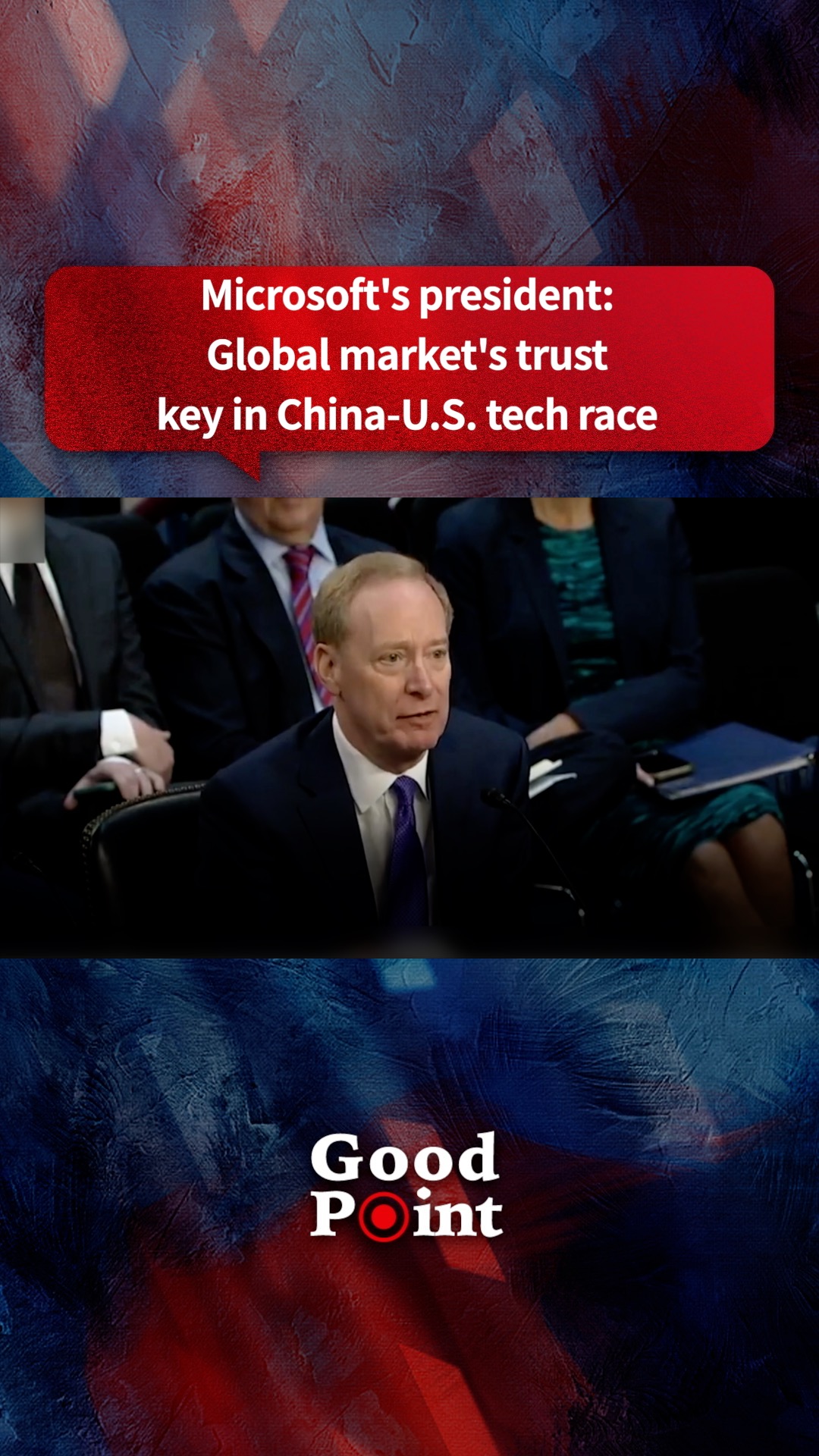 Microsoft president: Global market's trust key in China-U.S. tech race ...