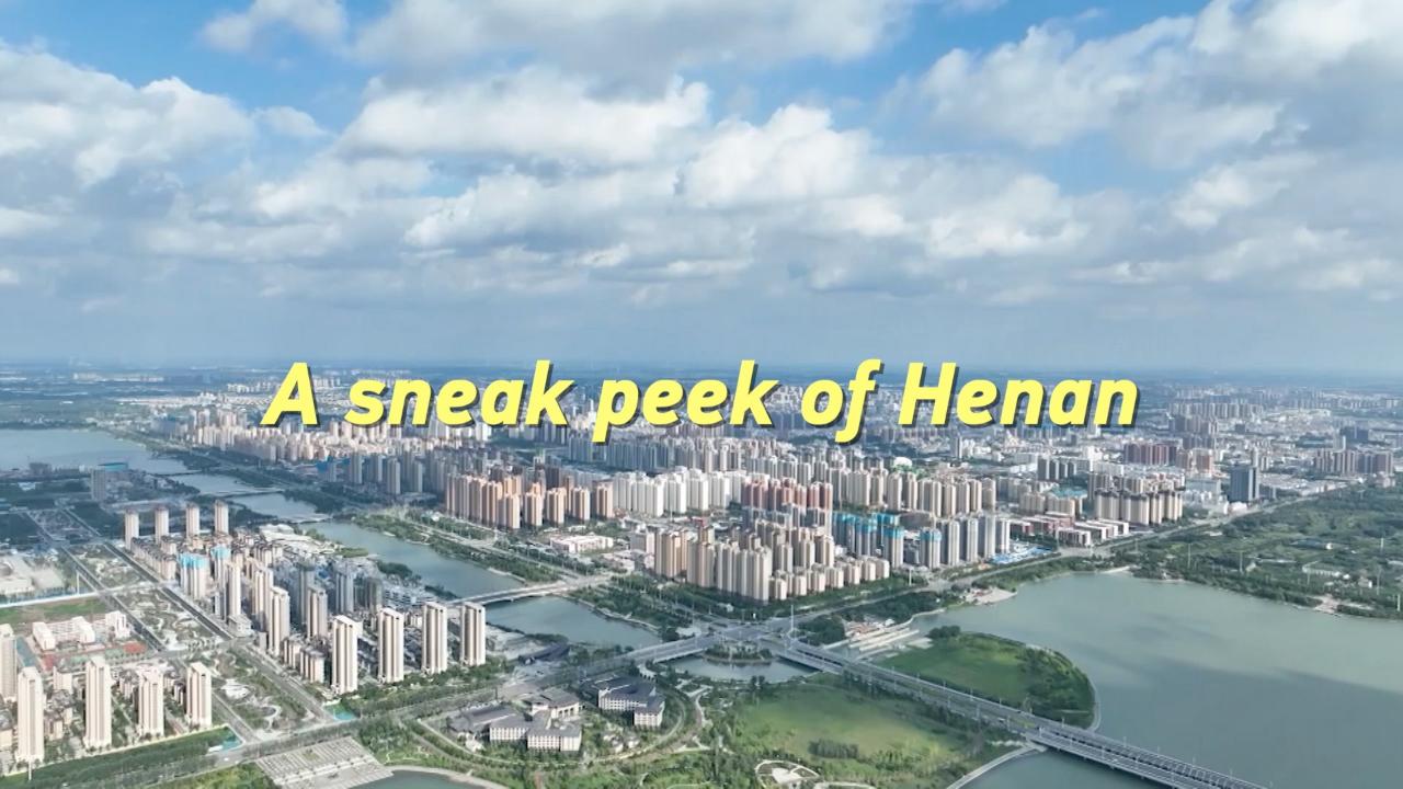 A sneak peek of Henan - CGTN
