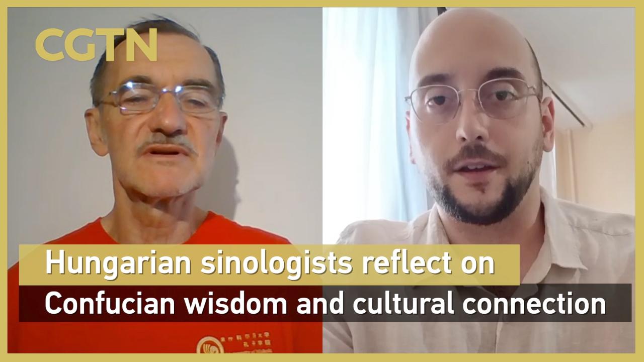 Hungarian sinologists reflect on Confucian wisdom - CGTN