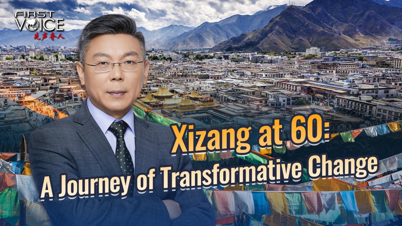 Xizang at 60: A journey of transformative change - CGTN