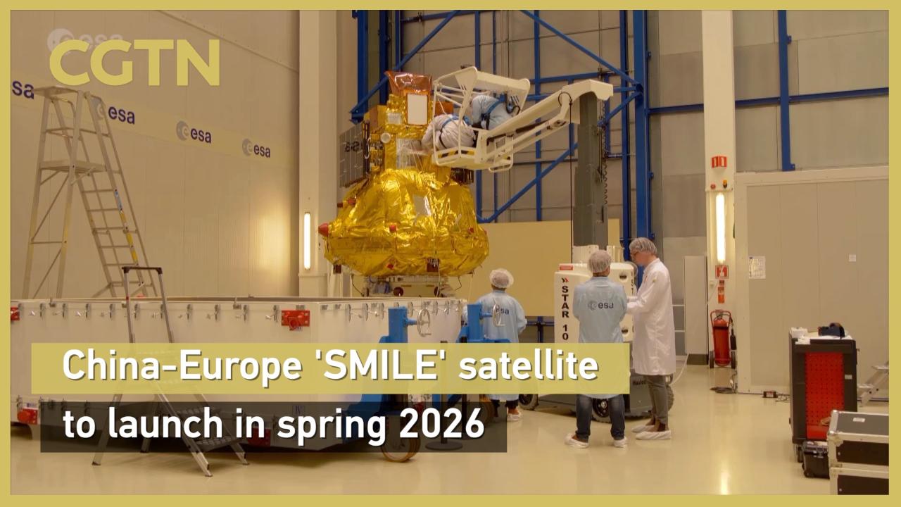 China-Europe 'SMILE' satellite to launch in spring 2026 - CGTN
